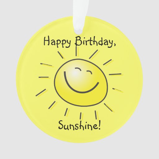 Happy Birthday Sunshine Zazzle