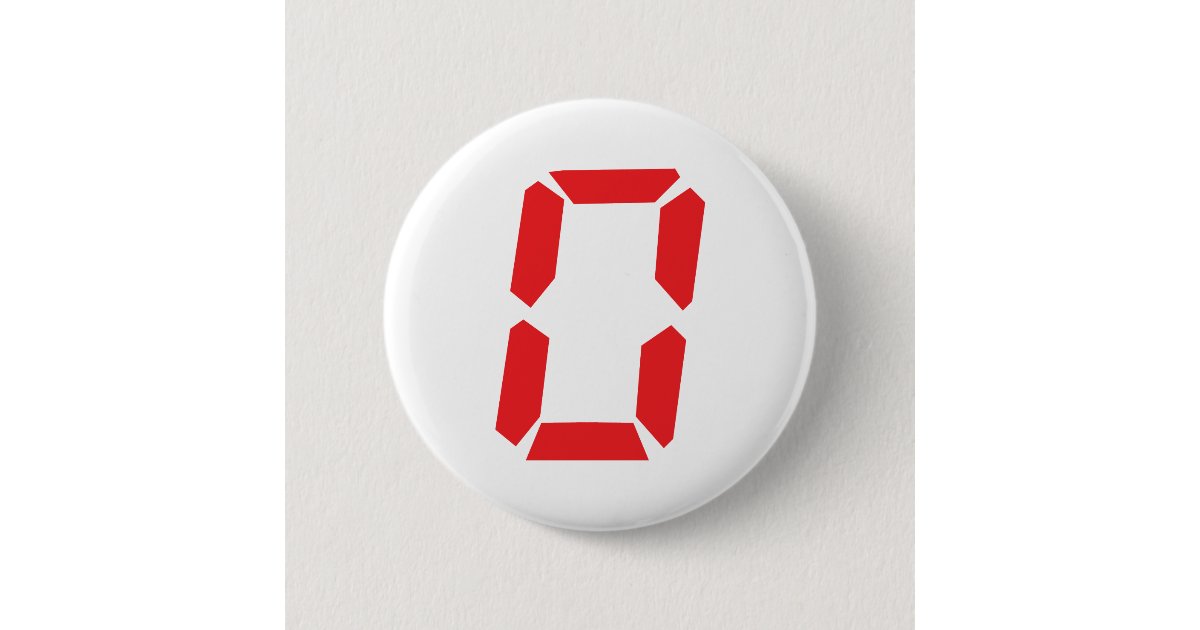 0 red alarm clock number digital zero 6 cm round badge | Zazzle
