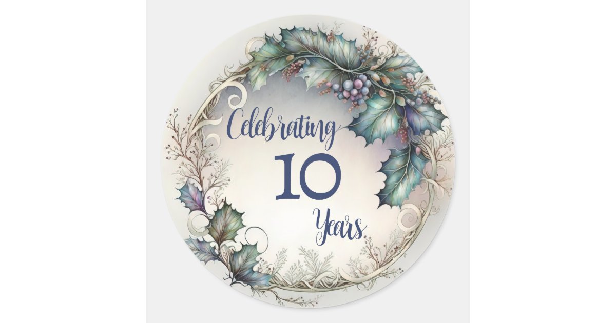10 Year Anniversary Elegant Greenery Garland Classic Round Sticker | Zazzle