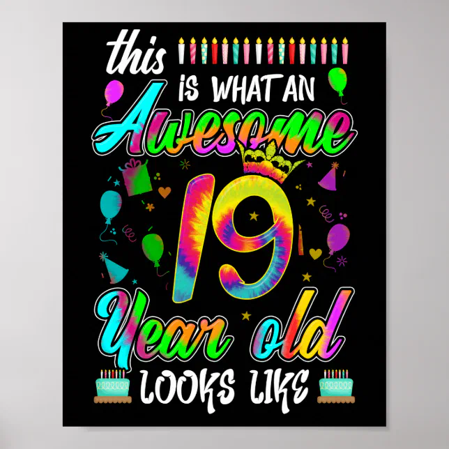 19th Birthday Awesome 19 Year Old Looks Like Poster | Zazzle