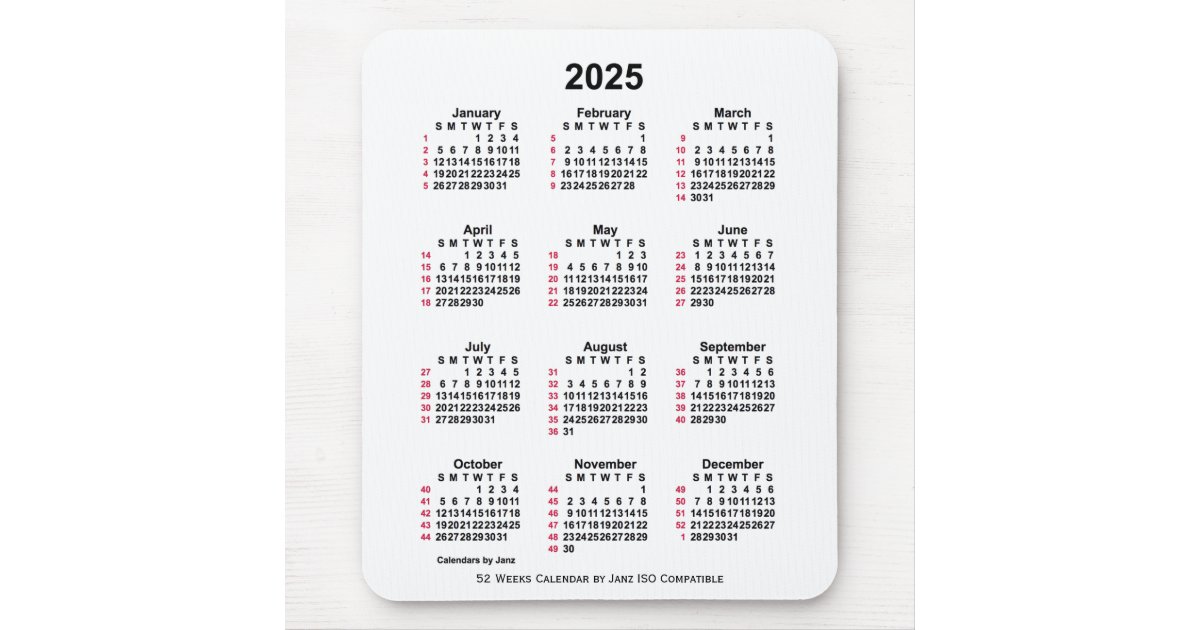 2025 White 52 Weeks ISO Calendar by Janz Mouse Pad | Zazzle