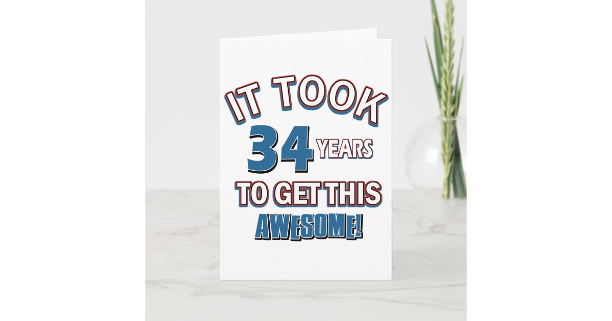 34 year old birthday designs card | Zazzle