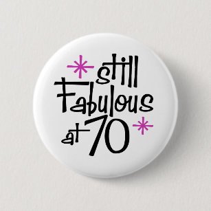 70th Birthday Badges & Pins | Zazzle AU