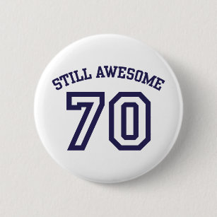 70th Birthday Badges & Pins | Zazzle AU