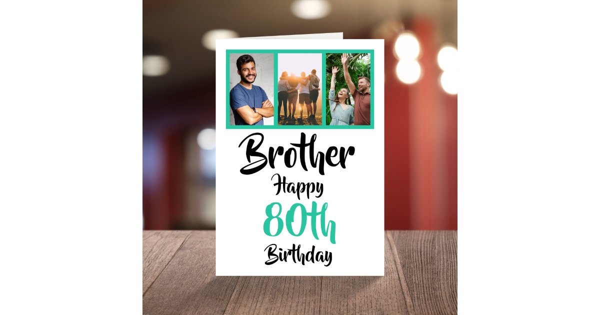 80th happy birthday brother photo collage Card | Zazzle