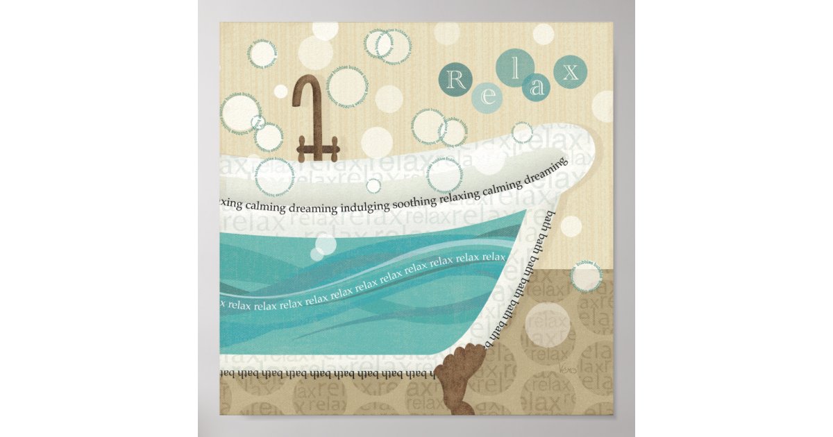 A Relaxing Bath Poster | Zazzle
