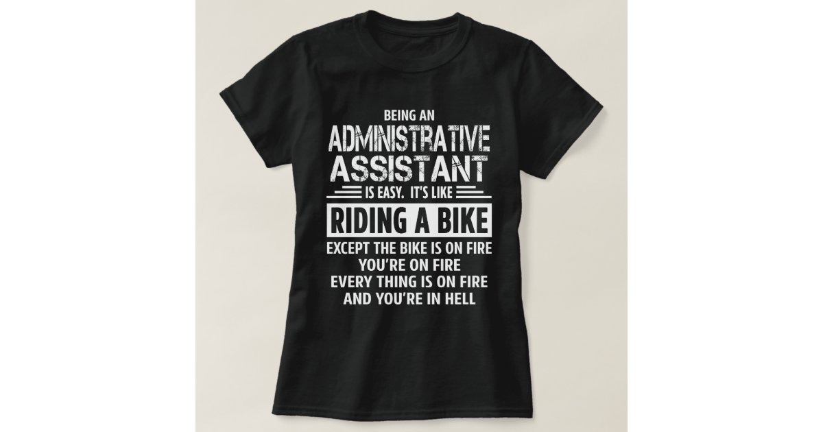 Administrative Assistant T-Shirt | Zazzle
