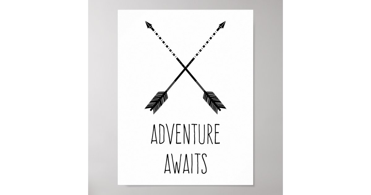 Adventure Awaits Inspirational Poster | Zazzle