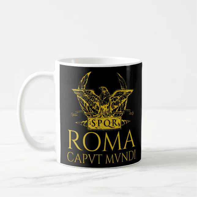 Ancient Roman Legion Eagle Roma Caput Mundi Spqr Coffee Mug | Zazzle