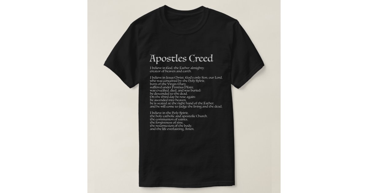 Anglican Shirts Apostles Creed Christian Belief | Zazzle