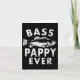 B Pappy Ever Fishing Gifts Pappy Father's Day Card | Zazzle