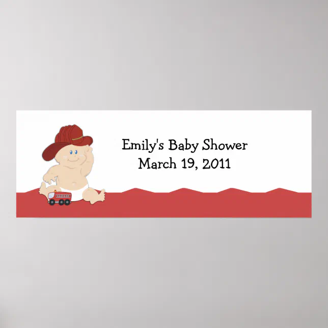 BABY FIRE FIGHTER Baby Shower / Birthday Banner Poster | Zazzle