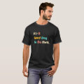 Back To School 2023 It's A Good Day To Do Math Tea T-Shirt | Zazzle