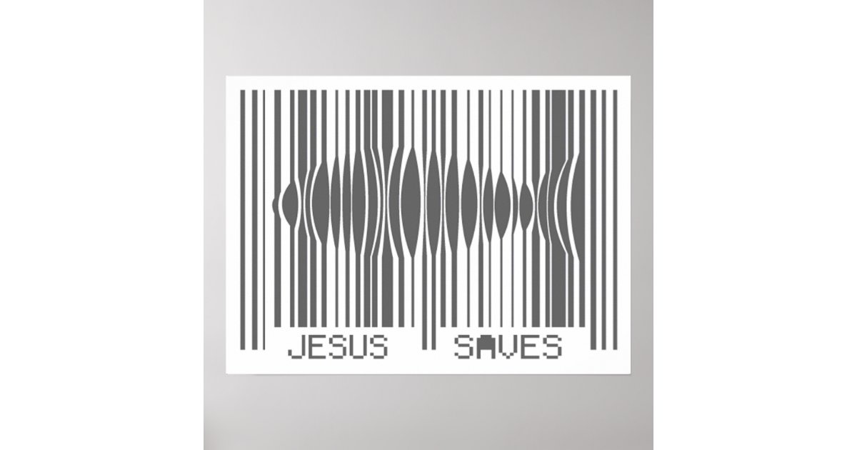 Barcode Jesus Saves Poster | Zazzle
