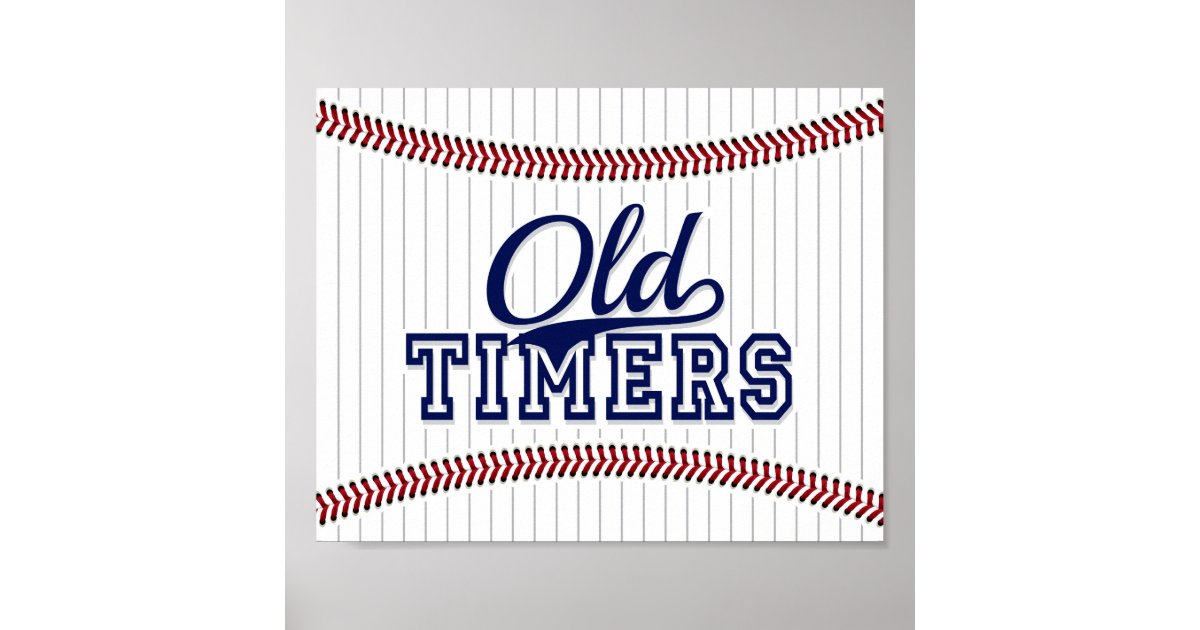 Baseball Party OLD TIMERS Sign Print | Zazzle