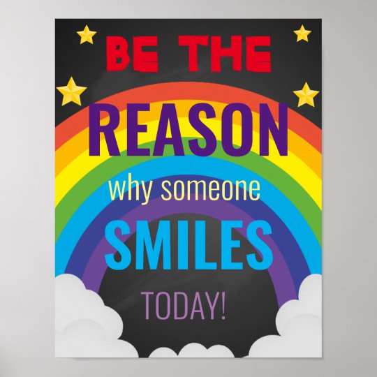 Be the reason why someone smiles today classroom poster | Zazzle.com.au
