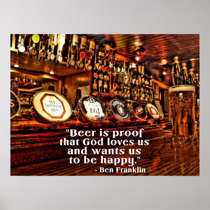 Ben Franklin's Famous Beer Quote Poster | Zazzle.com.au