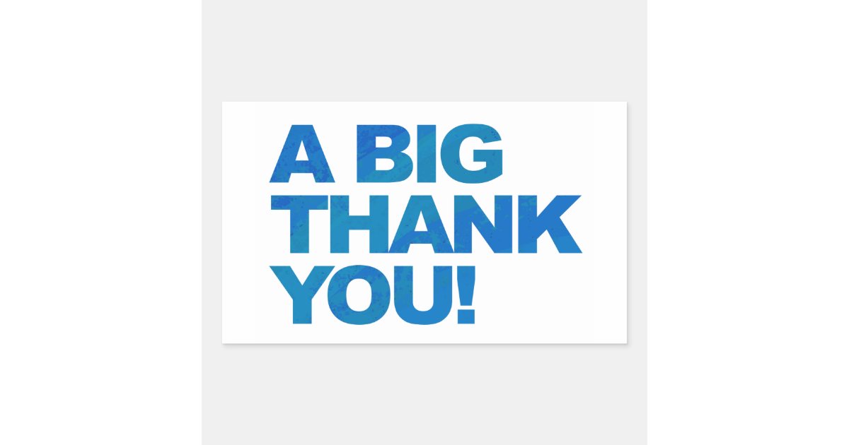 Big Blue Thank You Rectangular Sticker | Zazzle