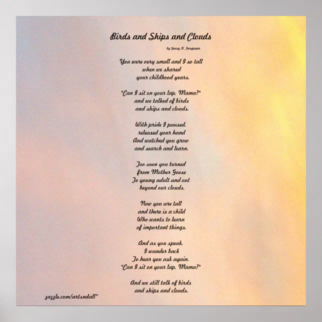 "BIRDS AND SHIPS AND CLOUDS FAMILY POEM POSTER | Zazzle
