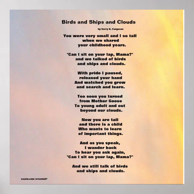 "BIRDS AND SHIPS AND CLOUDS FAMILY POEM POSTER" POSTER | Zazzle