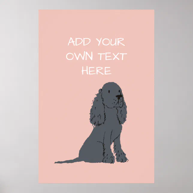 Black Cocker Spaniel Personalised Dog Name Poster | Zazzle