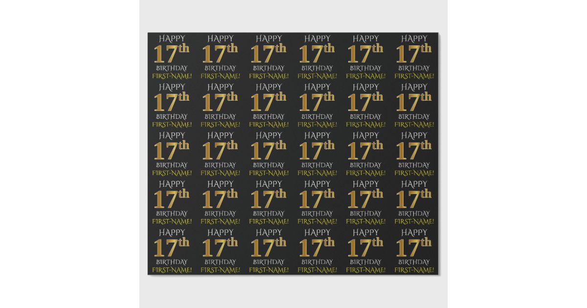 Black, Faux Gold "HAPPY 17th BIRTHDAY" Wrapping Paper | Zazzle