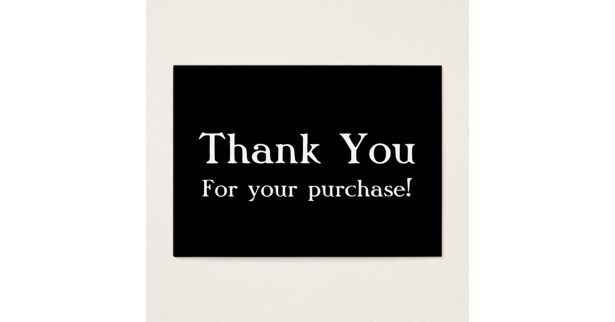 Black Thank You For your Purchase Cards | Zazzle