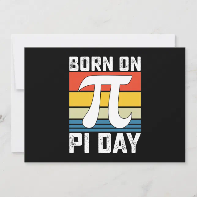 Born On Pi Day Birthday Math Mathematics Invitation | Zazzle