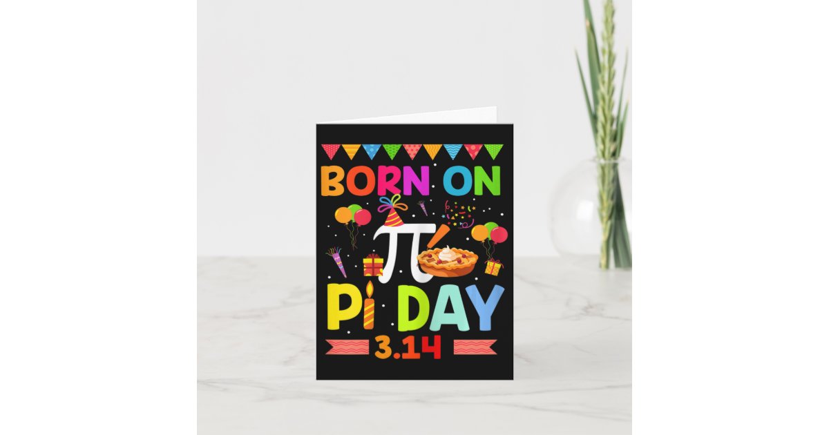 Born On Pi Day Birthday Math Teacher 3.14 Cake Gif Card | Zazzle