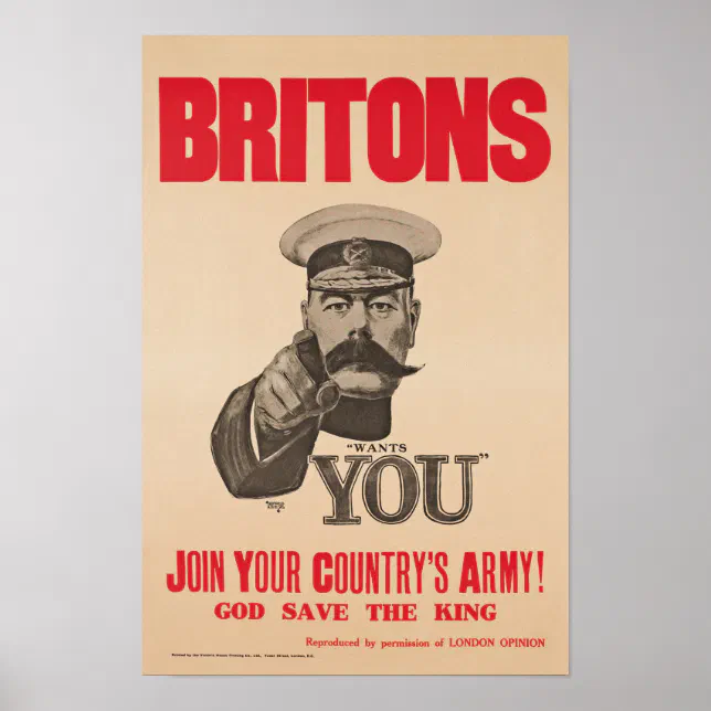 Britons Lord Kitchener Wants You WWI Propaganda Poster | Zazzle