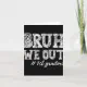 Bruh We Out 1st Graders Graduation 1st Grade Teach Card | Zazzle