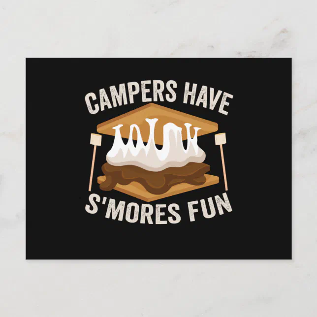 Campers Have S'mores Fun Funny Camping Lovers Postcard | Zazzle