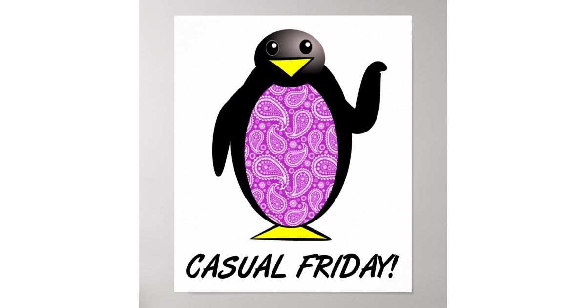 Casual Friday Penguin Funny Poster | Zazzle