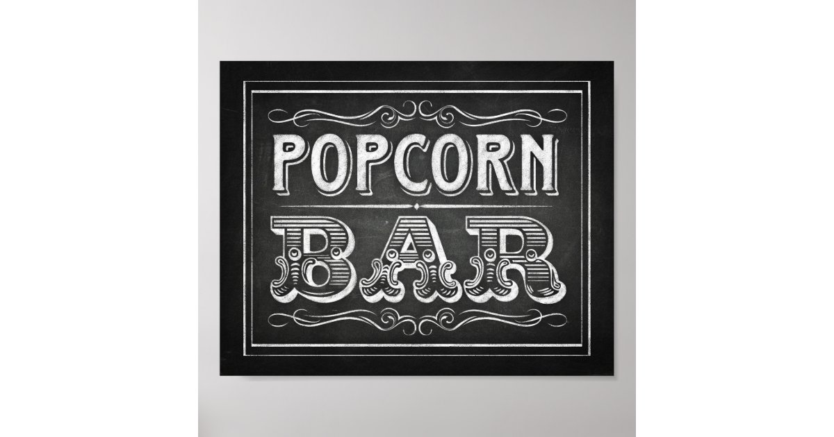 Chalk Style POPCORN BAR Sign Print | Zazzle