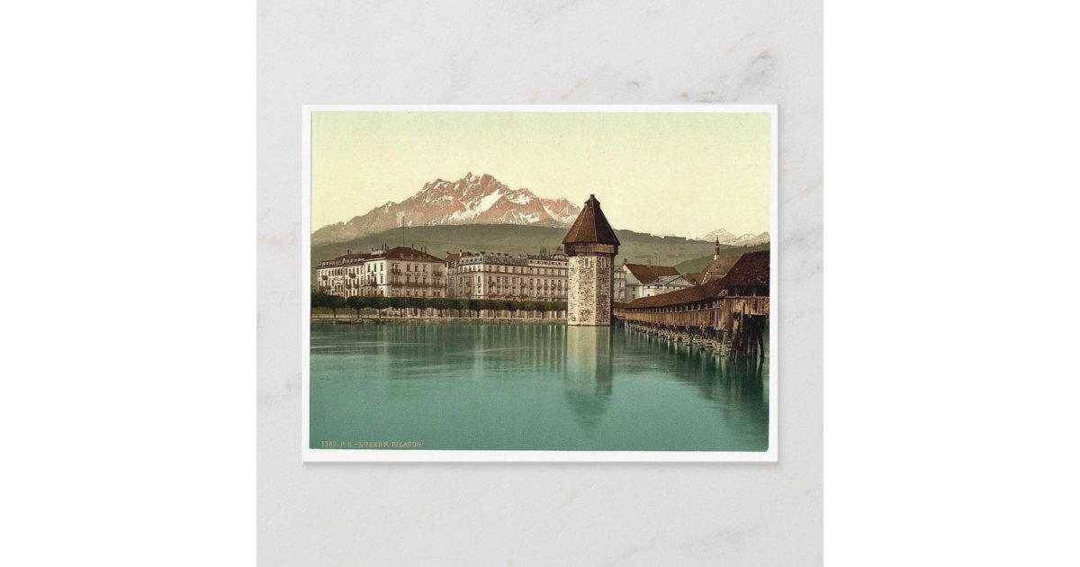 Chapel Bridge and view of Pilatus, Lucerne, Switze Postcard | Zazzle