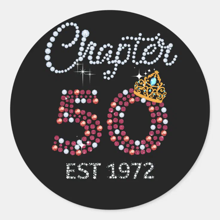 Chapter 50 Years EST 1972 50Th Birthday Classic Round Sticker | Zazzle