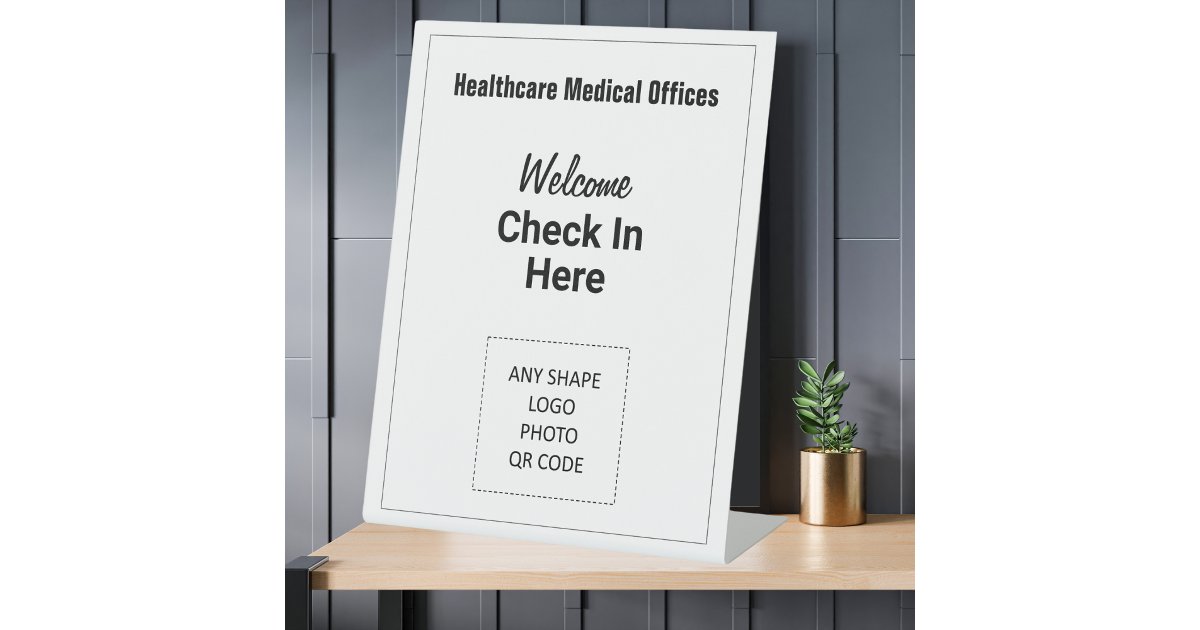 Check In Here Medical Office Logo QR Code Welcome Pedestal Sign | Zazzle