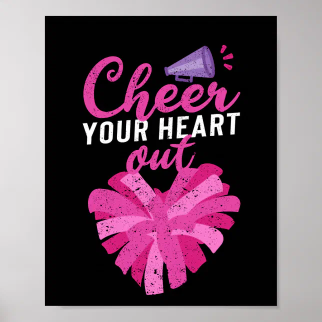 Cheer Your Heart Out Cheerleading Cheerleader Poster | Zazzle