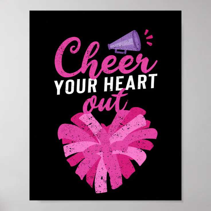 Cheer Your Heart Out Cheerleading Cheerleader Poster | Zazzle