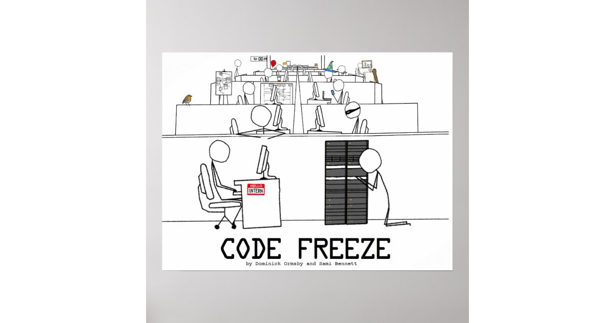 Code Freeze Poster | Zazzle