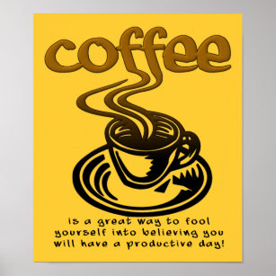 Funny Coffee Posters & Photo Prints | Zazzle AU