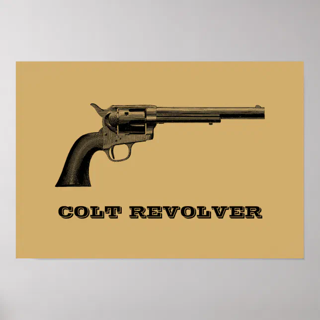 Colt Revolver Gun Illustration Template Poster | Zazzle