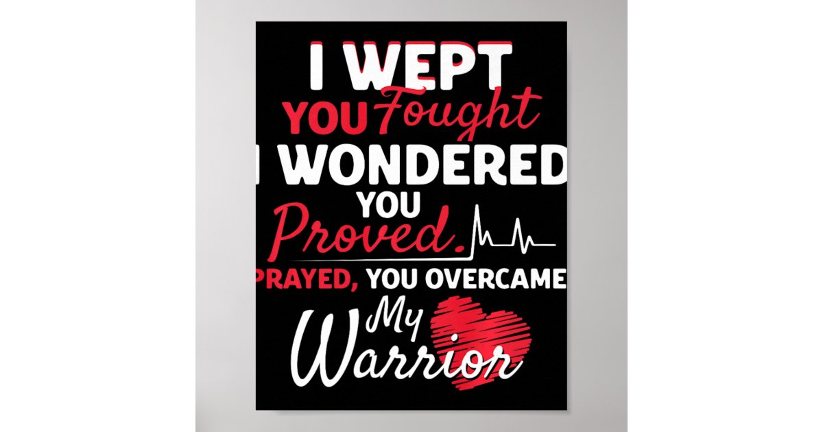 Congenital Heart Defect Warrior Chd Awareness Appa Poster | Zazzle