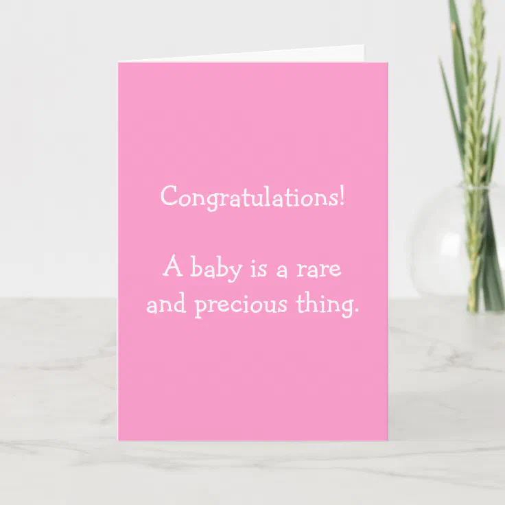Congratulations! A baby is a rare and precious th. Card | Zazzle
