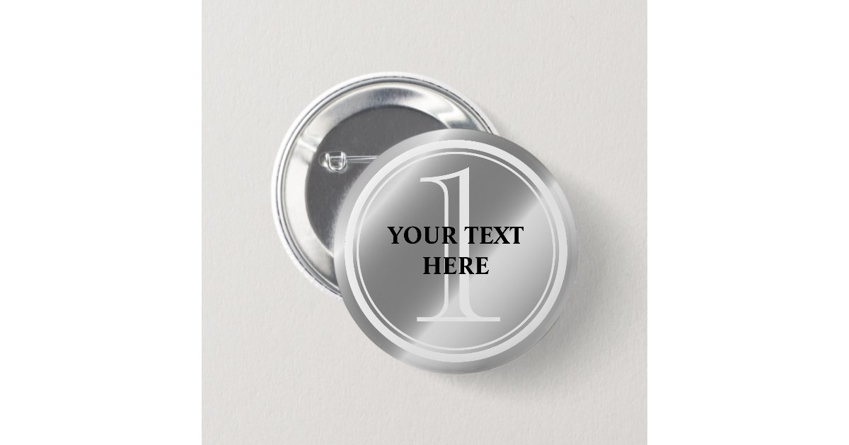Custom 1st prize silver medal round pinback button | Zazzle