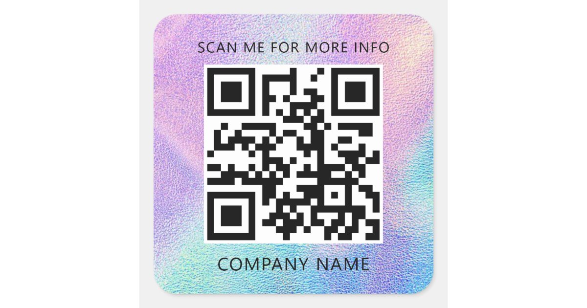 Custom Logo QR Code Scan Me Name Holographic Squar Square Sticker | Zazzle