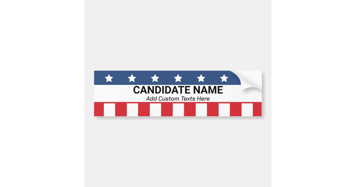 Custom Political Candidate Campaign Name Patriotic Bumper Sticker | Zazzle