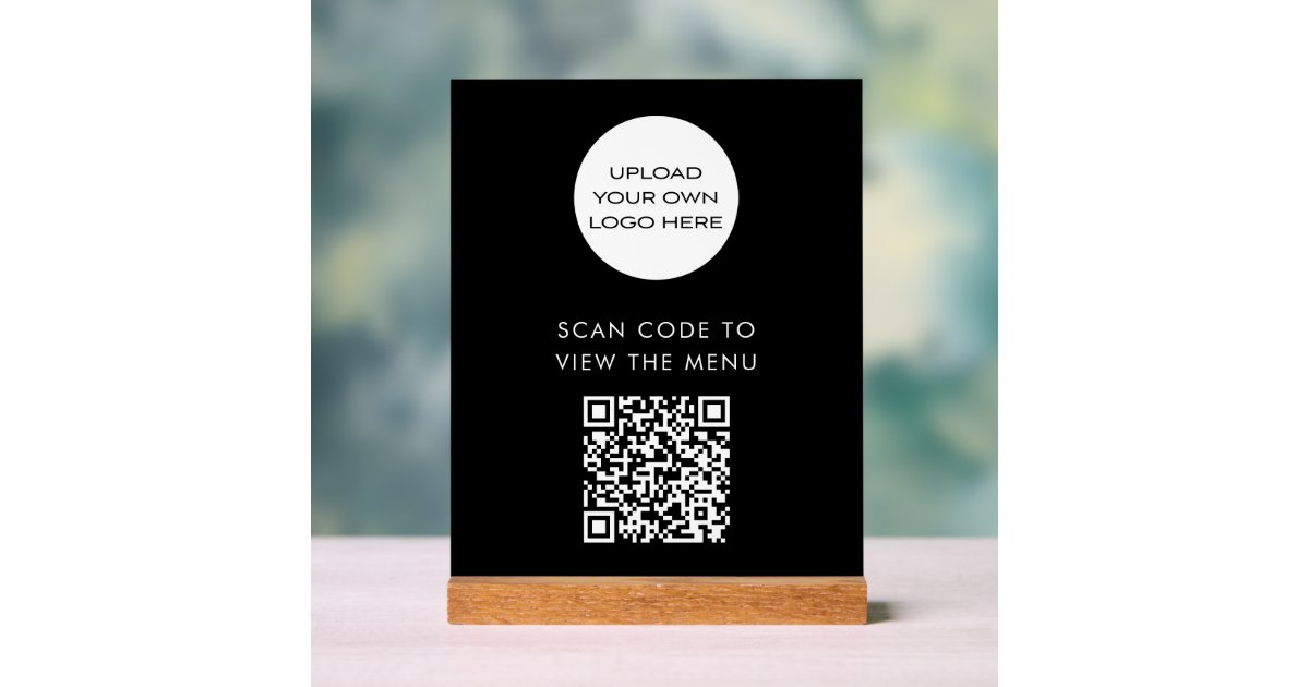 Custom QR Code Menu Scan Logo Black Acrylic Sign | Zazzle