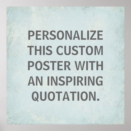 Custom Quotation Poster, inspirational Poster | Zazzle.com.au