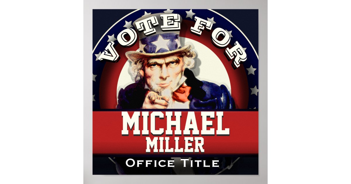 Custom Uncle Sam Campaign Template Poster | Zazzle